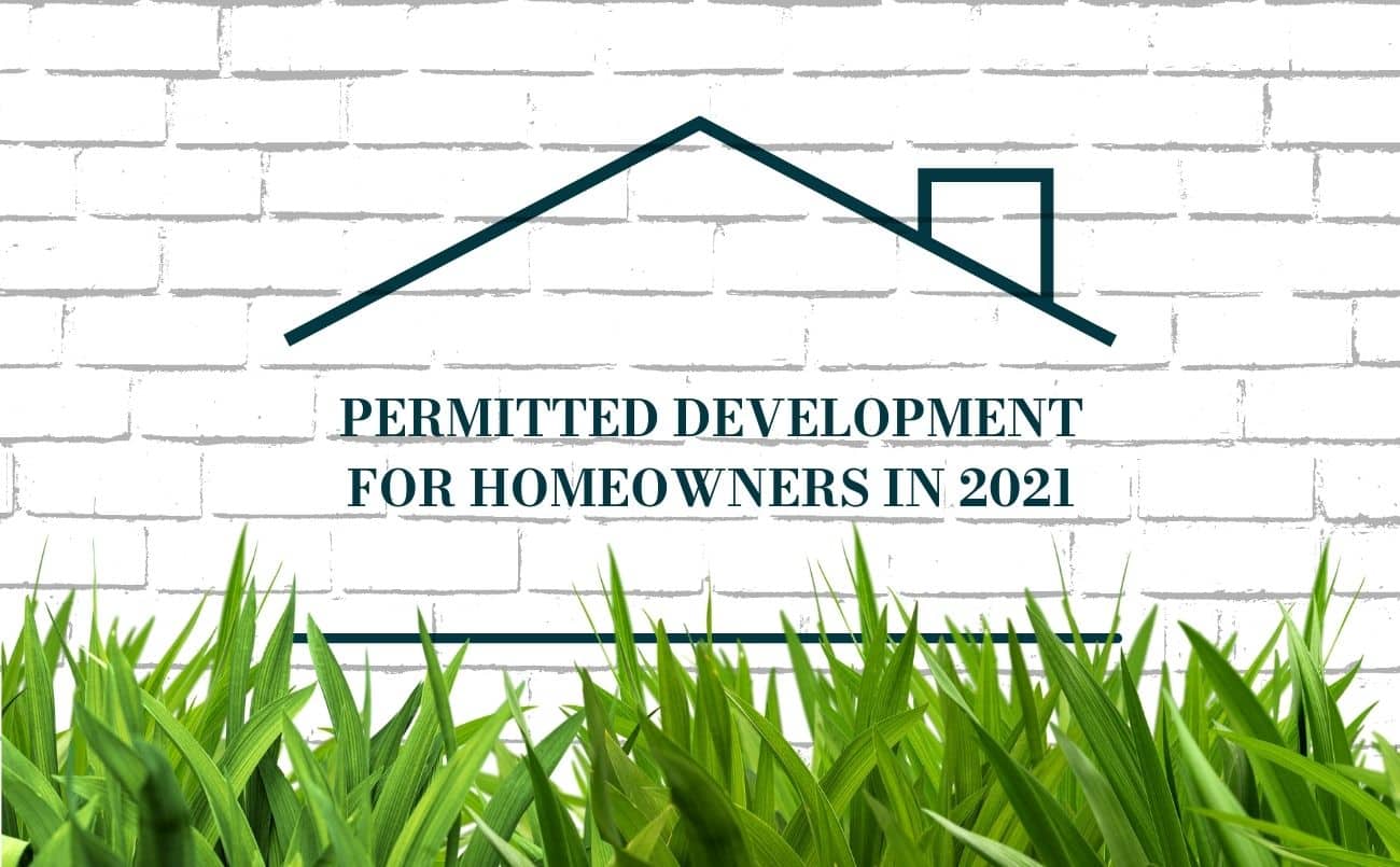 Permitted development for homeowners in 2021 - Brick Weaver