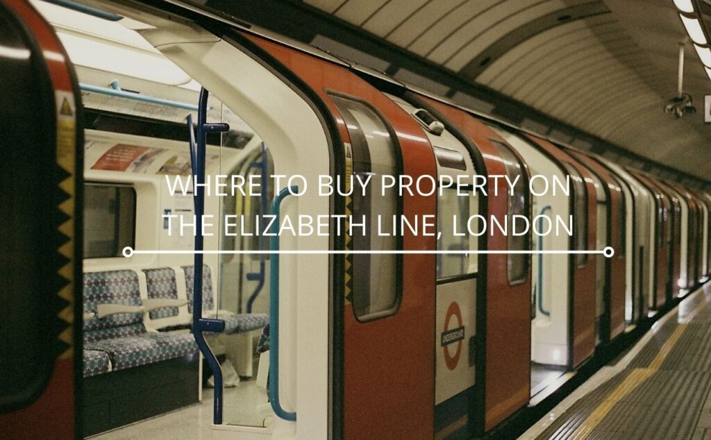 Where to buy property on the Elizabeth Line, London - Brick Weaver