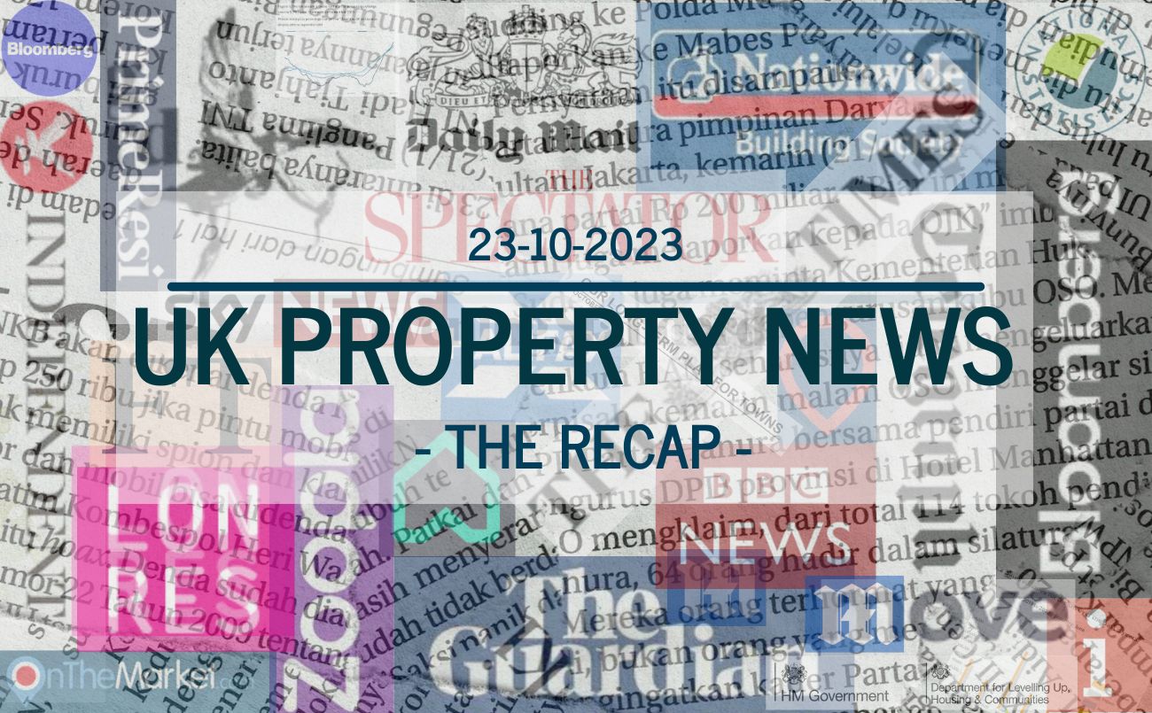 UK Property News Recap - 23.10.23 - Brick Weaver