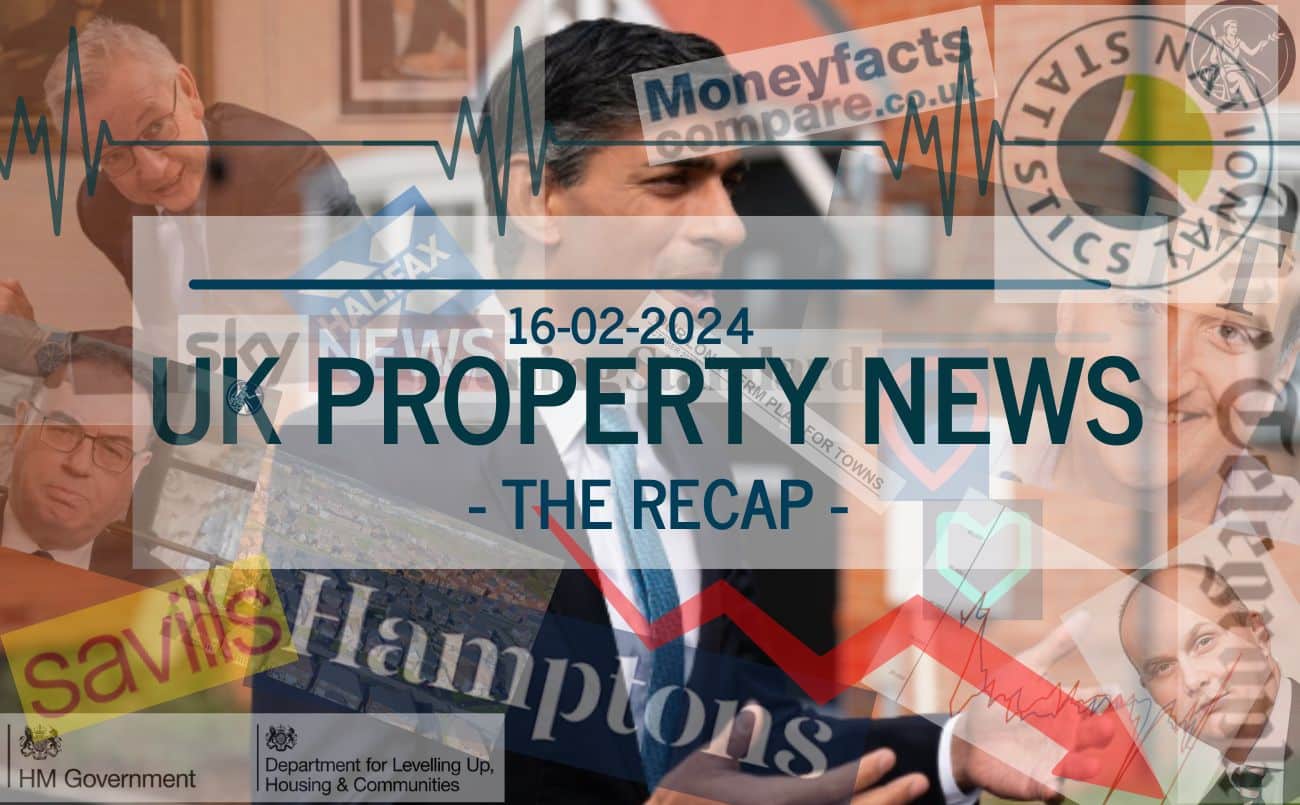 UK Property News Recap - 16.02.24 - Brick Weaver