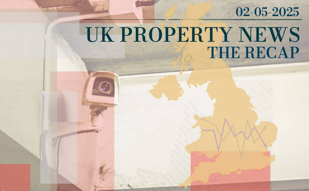 UK Property News Recap - 02.05.2025 - Brick Weaver