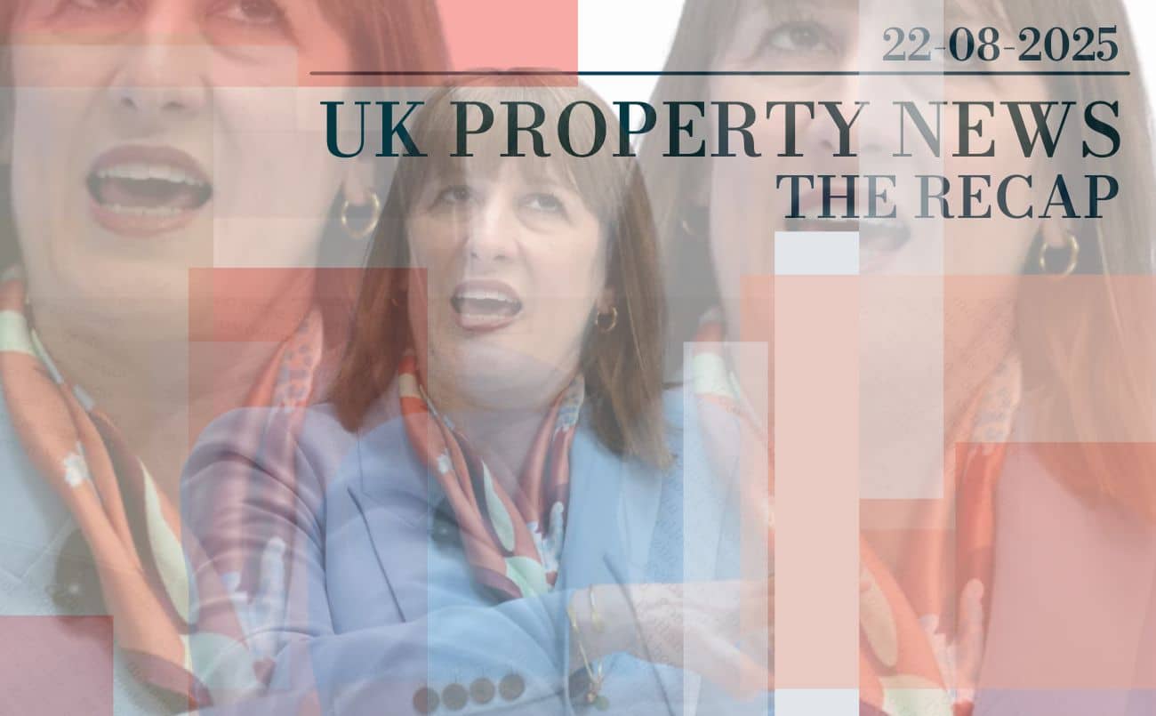 UK Property News Recap - 22.08.2025 - Brick Weaver