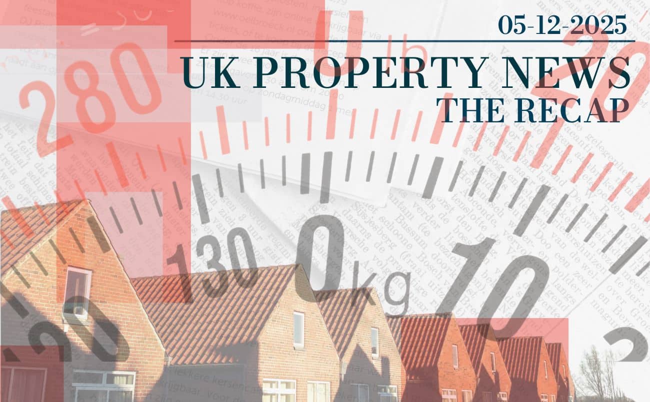 UK Property Recap - 05.12.2025 - Brick Weaver